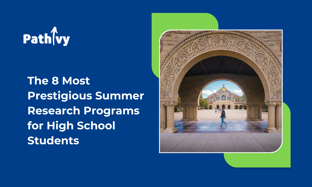 8 Most Prestigious Summer Research Programs For High School Students